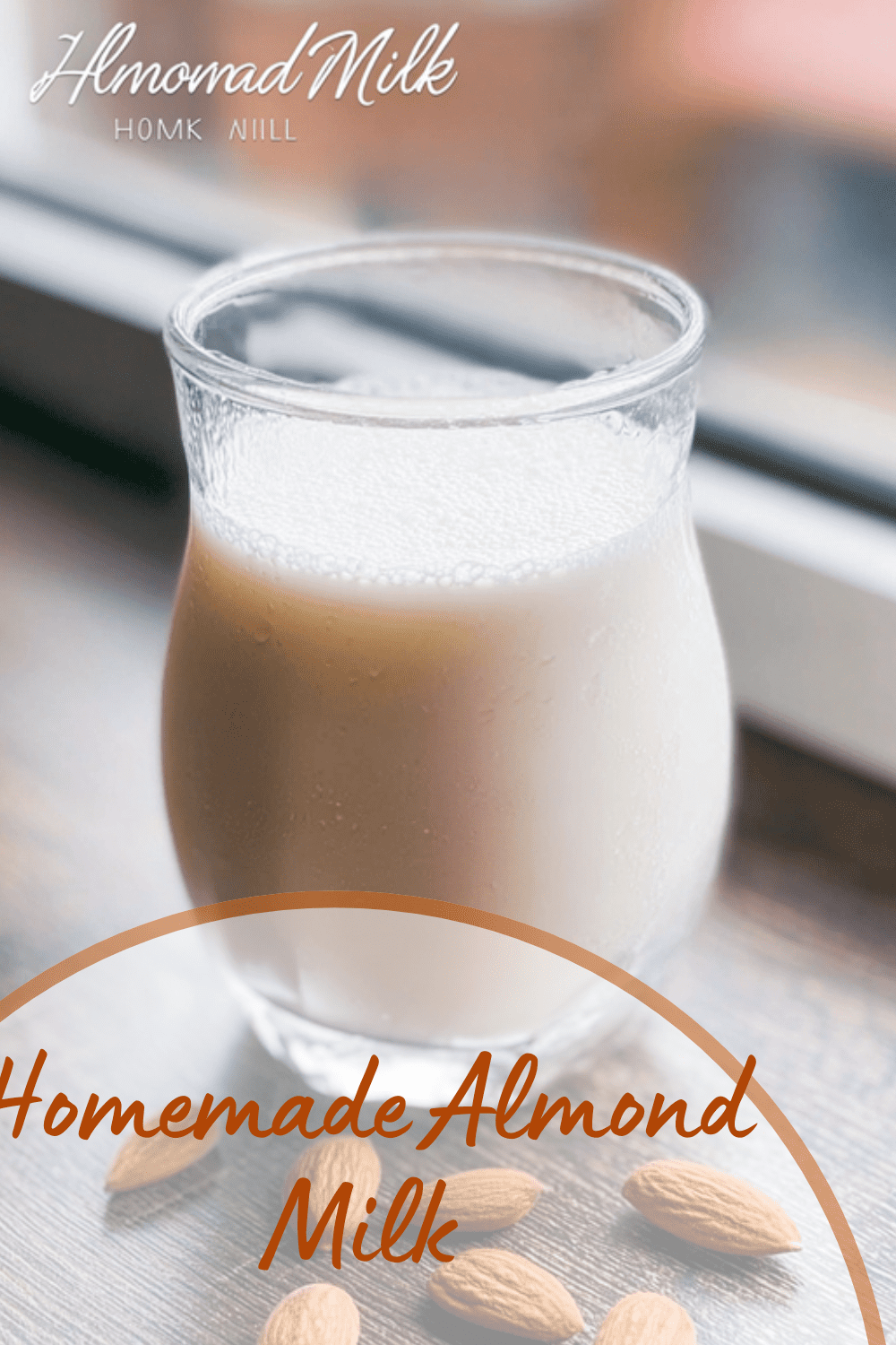 Homemade Almond Milk Recipe How to Make Fresh Nut Milk