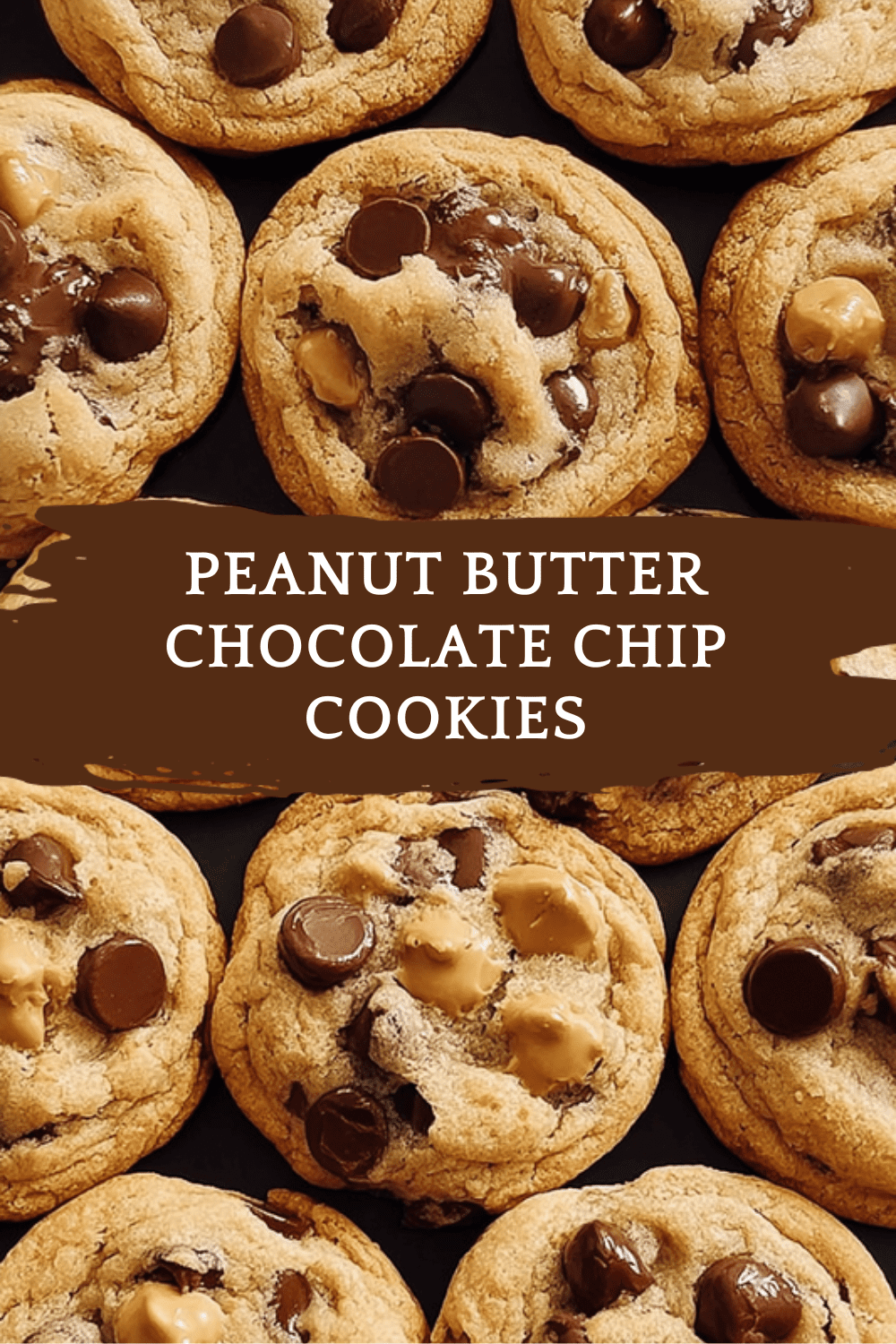 Peanut Butter Chocolate Chip Cookies Recipe For Soft Bakery Style