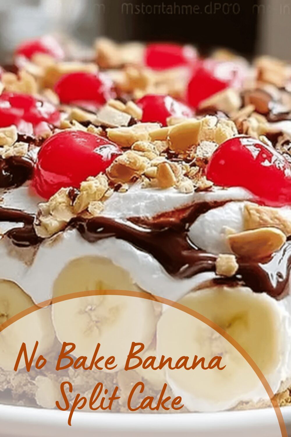 No Bake Banana Split Cake Recipe With Creamy Layers