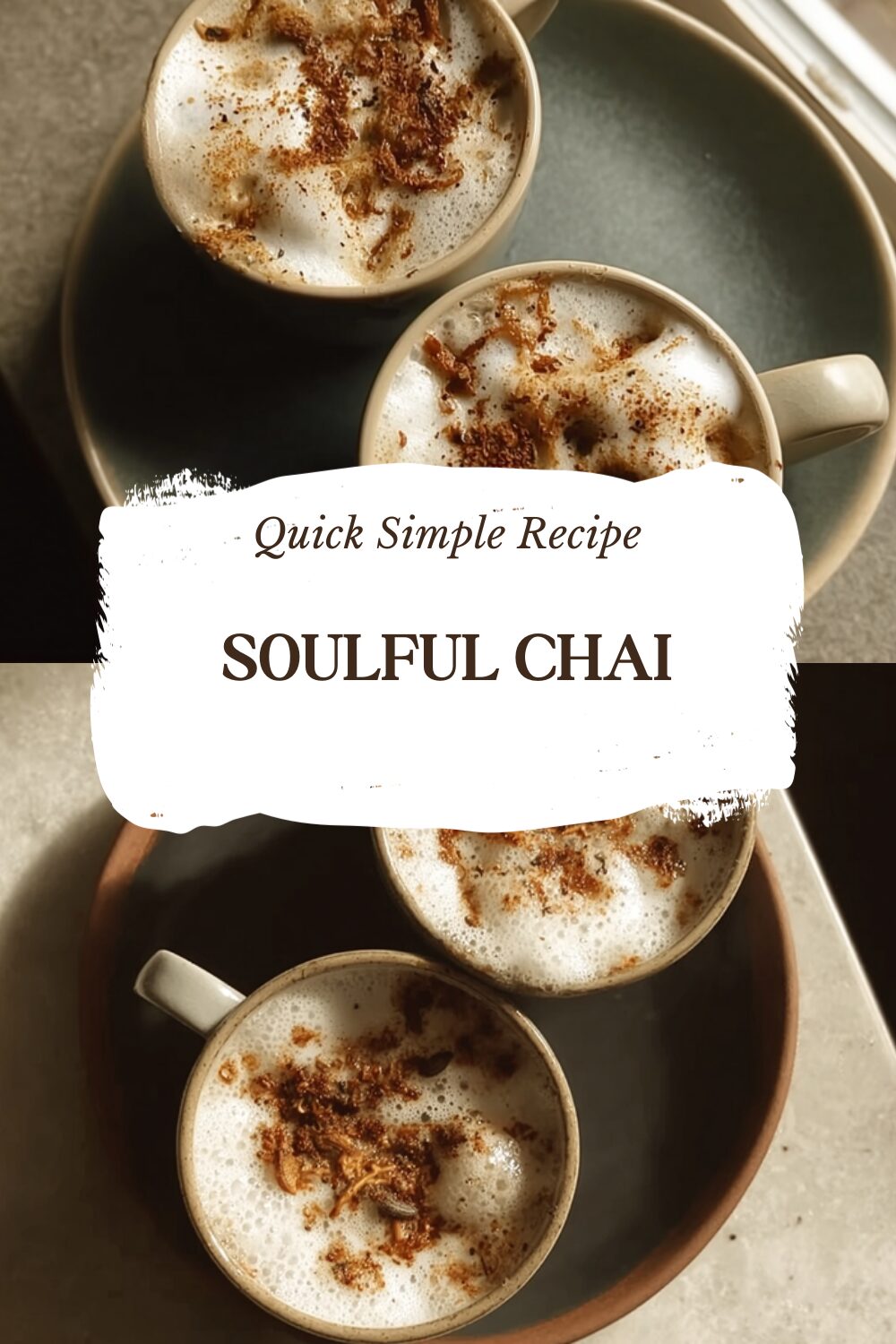Soulful Chai Recipe Tips For Bold Flavor And Authentic Taste
