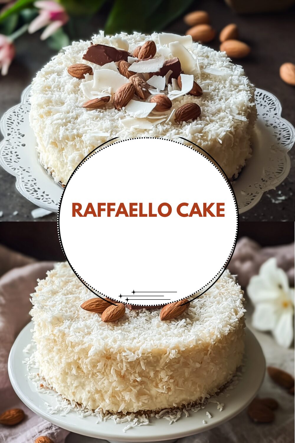 Raffaello Cake Recipe With Creamy Coconut And White Chocolate