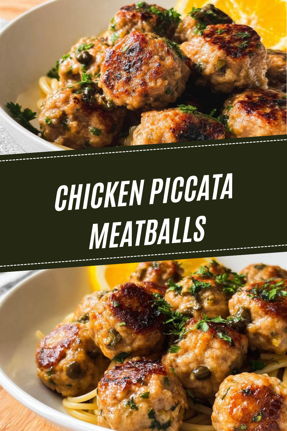 Chicken Piccata Meatballs Recipe: Quick and Flavorful